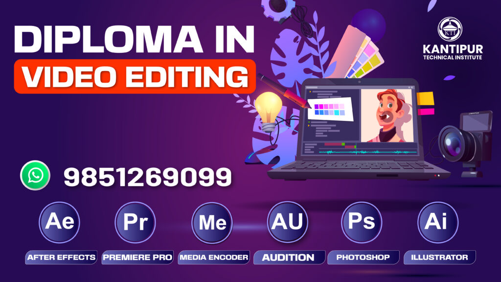 Diploma In Video Editing – Kantipur Technical Institute